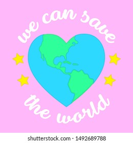 We Can Save World Planet Earth Stock Vector (Royalty Free) 1492689788 ...