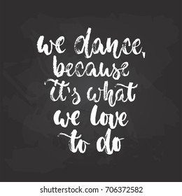 3,199 Dance slogan Images, Stock Photos & Vectors | Shutterstock