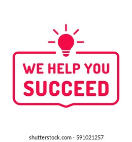 We Help You Succeed Badge Bulb Stock Vector (Royalty Free) 591021257