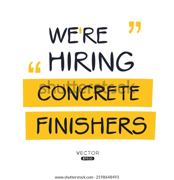 We Hiring Concrete Finishers Vector Illustration Stock Vector (Royalty ...