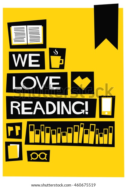 We Love Books! (Flat Style Vector Illustration Reading Quote Poster Design)