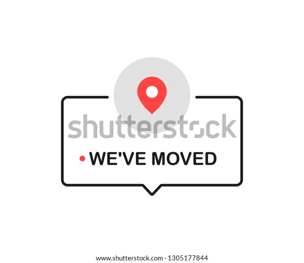 We Moved Sign Pin Flat Cartoon Stock Vector (Royalty Free) 1305177844 ...