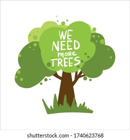 248 We need more trees Images, Stock Photos & Vectors | Shutterstock
