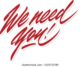We Need You Vector Lettering Element Stock Vector (Royalty Free ...