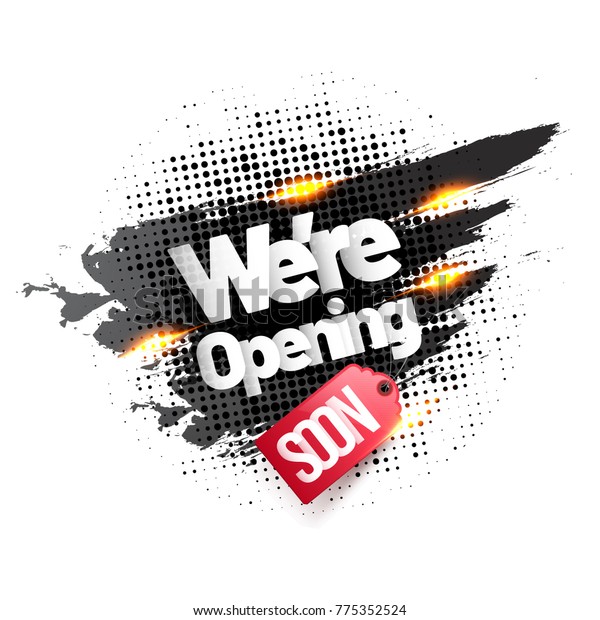 We Opening Soon Advertisement Banner Poster Stock Vector (Royalty Free ...