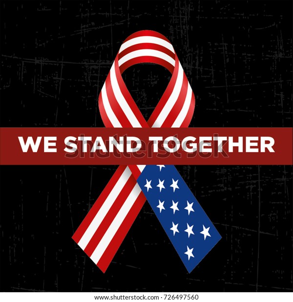 We Stand Together Ribbon Usa Stock Vector (Royalty Free) 726497560 ...