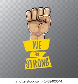 We Strong Concept Illustration Rised Fist Stock Vector (Royalty Free ...