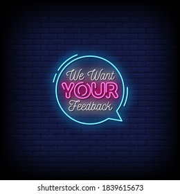 We Want Your Feedback Neon Signs Stock Vector (Royalty Free) 1839615673 ...