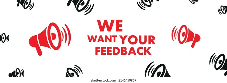 We Want Your Feedback Sign On Stock Vector (Royalty Free) 2141459969 ...