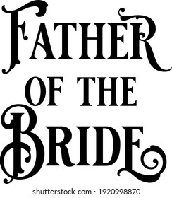 Wedding Sign Text Vector Father Bride Stock Vector (Royalty Free ...