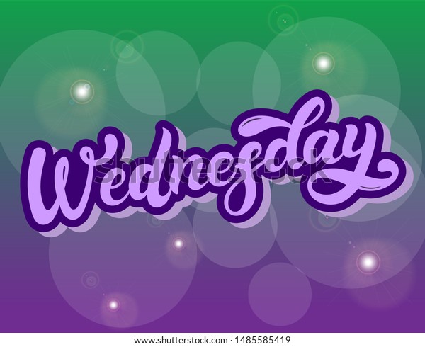 Wednesday Day Week Hand Drawn Lettering Stock Vector (Royalty Free ...