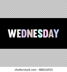 Wednesday Poster Name Day Stock Vector (Royalty Free) 488216923 ...