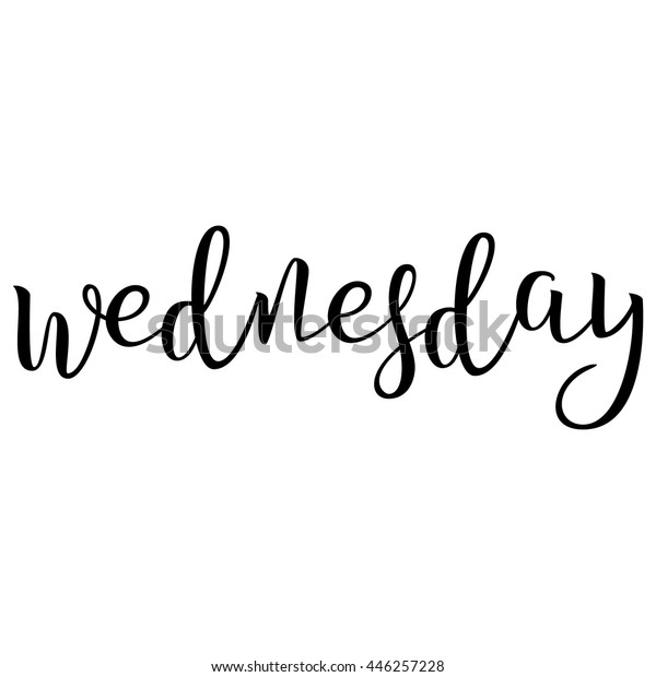Wednesday Typographic Design Black Hand Lettering Stock Vector (Royalty ...