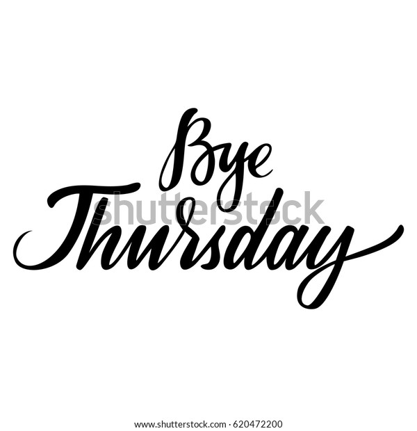 Weekdays Greeting Card Phrase Bye Thursday Stock Vector (Royalty Free ...