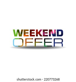 Weekend offer Images, Stock Photos & Vectors | Shutterstock