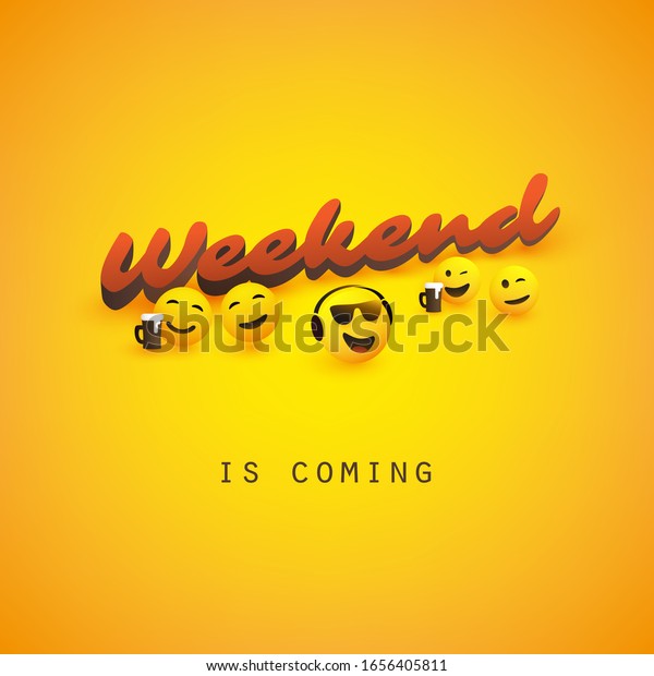 Weekends Coming Banner Design Winking Smiling Stock Vector (Royalty ...