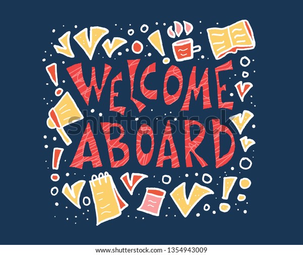 Welcome Aboard Poster Handwritten Phrase Team Stock Vector (Royalty ...