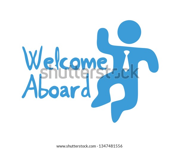 Welcome Aboard Symbol Stock Vector (Royalty Free) 1347481556 | Shutterstock