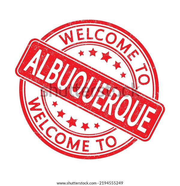 Welcome Albuquerque Impression Round Stamp Scuff Stock Vector (Royalty ...