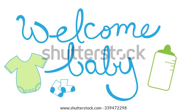 Welcome Baby Boy Stock Vector (Royalty Free) 339472298 | Shutterstock