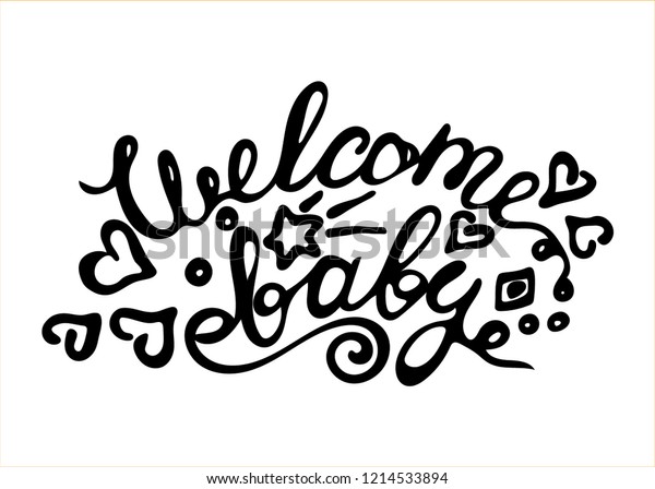 Welcome Baby Vector Hand Lettering Inscription Stock Vector (Royalty ...