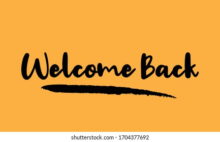 Welcome Back Calligraphy Lettering Posters Cards Stock Vector (Royalty ...