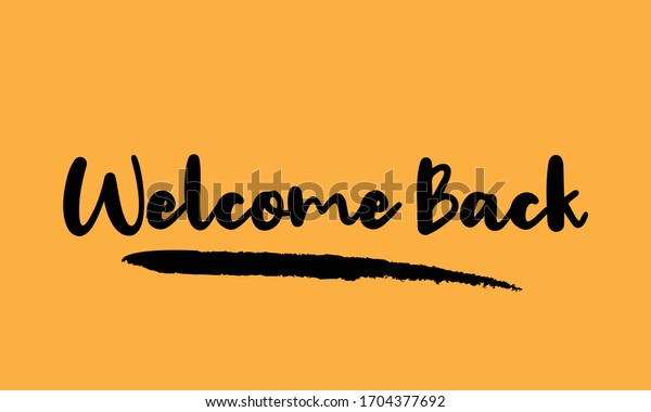 Welcome Back Calligraphy Lettering Posters Cards Stock Vector (Royalty ...