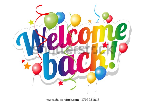 Welcome Back Colorful Balloons Stock Vector (Royalty Free) 1793231818