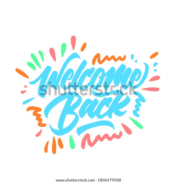 Welcome Back Hand Lettering Brush Calligraphy Stock Vector (Royalty ...