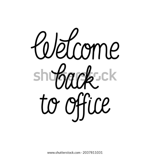 Welcome Back Office Trendy Monoline Handdrawn Stock Vector (Royalty ...