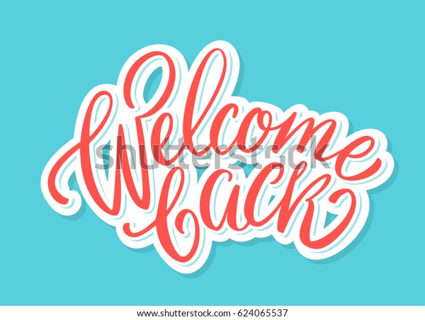 Welcome Back Decorative Lettering Text Stock Illustration Download