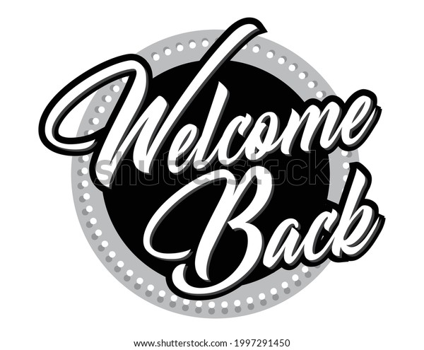 Welcome Back Symbol Vector Illustration Stock Vector (Royalty Free ...