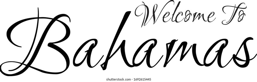 394 Welcome bahamas Images, Stock Photos & Vectors | Shutterstock