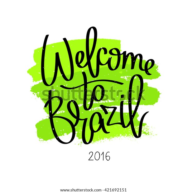Welcome Brazil Trend Calligraphy Vector Illustration Stock Vector ...