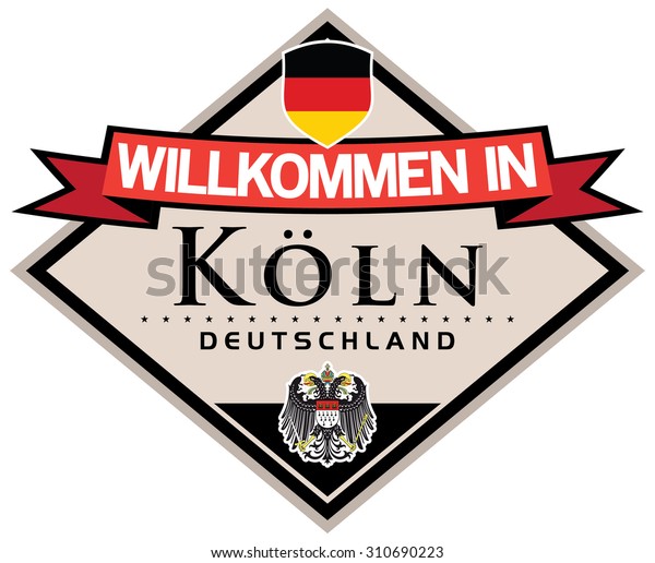 Welcome Cologne Sticker German Language: Stock-Vektorgrafik (Lizenzfrei ...