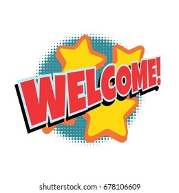 Welcome Comic Word Pop Art Retro Stock Vector (Royalty Free) 678106609 ...