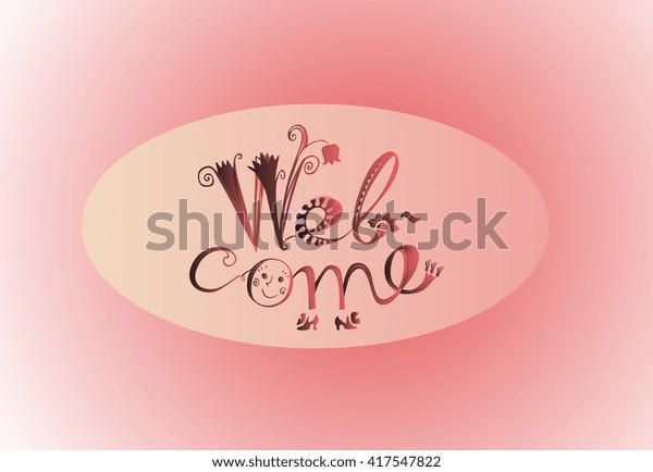 Welcome Cute Hand Drawn Lettering Vector Stock Vector (Royalty Free ...