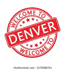 Welcome Denver Impression Round Stamp Scuff Stock Vector (Royalty Free ...