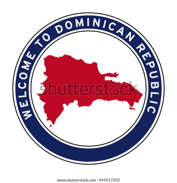 Welcome Dominican Republic Vector Logo 스톡 벡터(로열티 프리) 449937202 ...