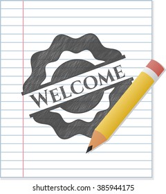 Welcome Drawn Pencil Stock Vector (Royalty Free) 385944175