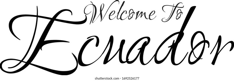 402 Welcome ecuador Images, Stock Photos & Vectors | Shutterstock