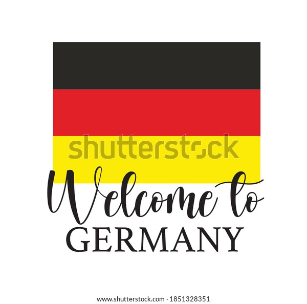 Welcome Germany Germany Flag Vector Stock Vector (Royalty Free ...