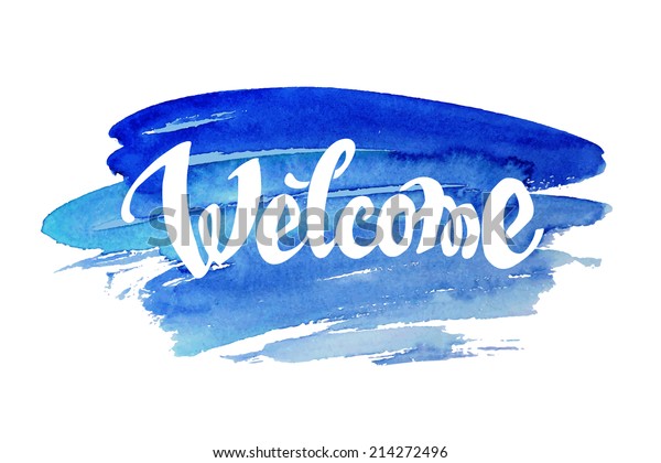 Welcome Hand Drawn Lettering Stock Vector (Royalty Free) 214272496