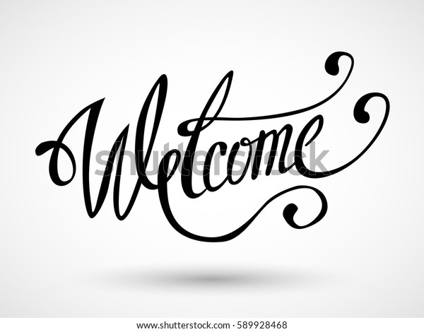 Welcome Hand Lettering Handmade Calligraphy Vector: เวกเตอร์สต็อก (ปลอด ...