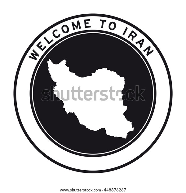 Welcome Iran Vector Logo Sticker Button Stock Vector (Royalty Free ...