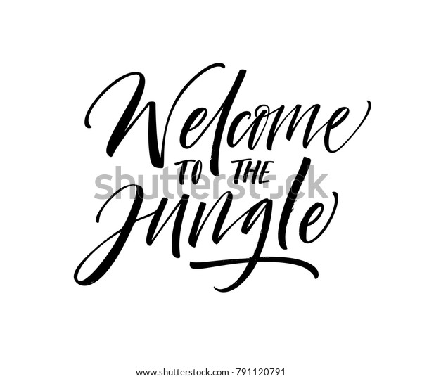 Welcome Jungle Phrase Ink Illustration Modern Stock Vector (Royalty ... Welcome Jungle Phrase Ink Illustration Modern Stock Vector (Royalty ...