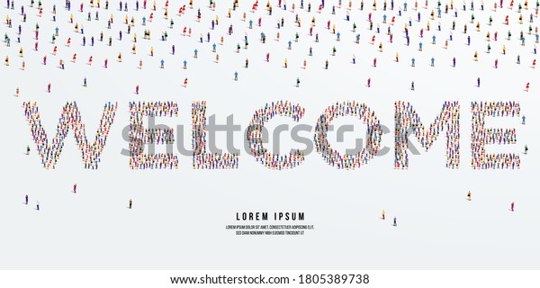 Welcome. Large group of people form to create Welcome. vector illustration.