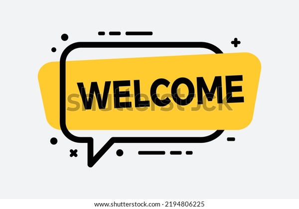 Welcome Lettering Bubble Speech Stock Vector (Royalty Free) 2194806225 ...
