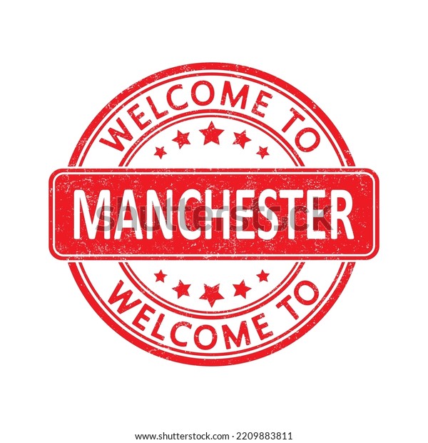 Welcome Manchester Impression Round Stamp Scuff Stock Vector (Royalty ...