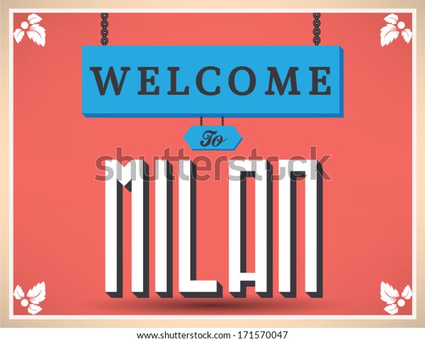 Welcome Milan Sign Vector Design Stock Vector (Royalty Free) 171570047 ...
